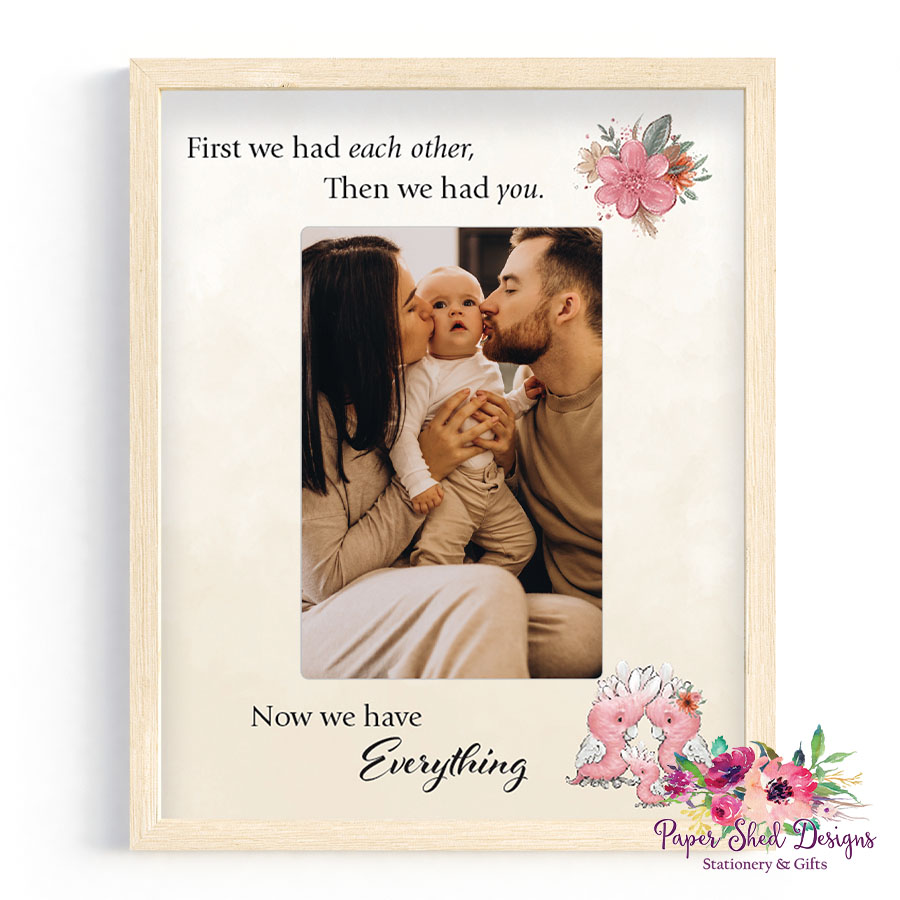 First We Had Each Other Photo Frame | Galah Family - Paper Shed Designs