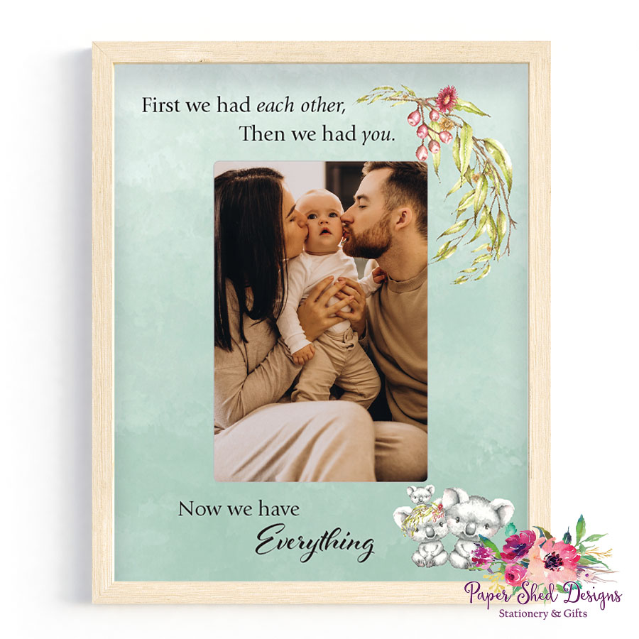 First We Had Each Other Photo Frame | Koala Family - Paper Shed Designs