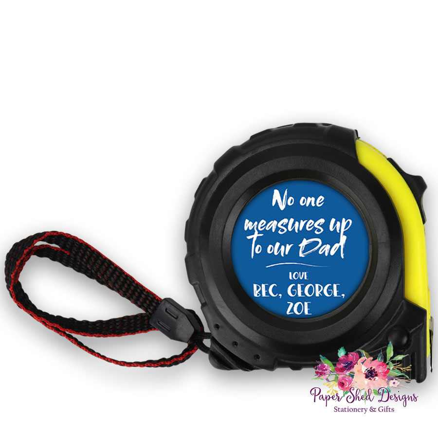 Personalised Tape Measure | No One Measures Up - Paper Shed Designs